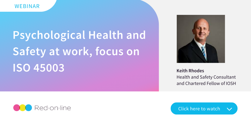 Psychological Health & Safety at work ISO45003 | Webinar | Red On Line